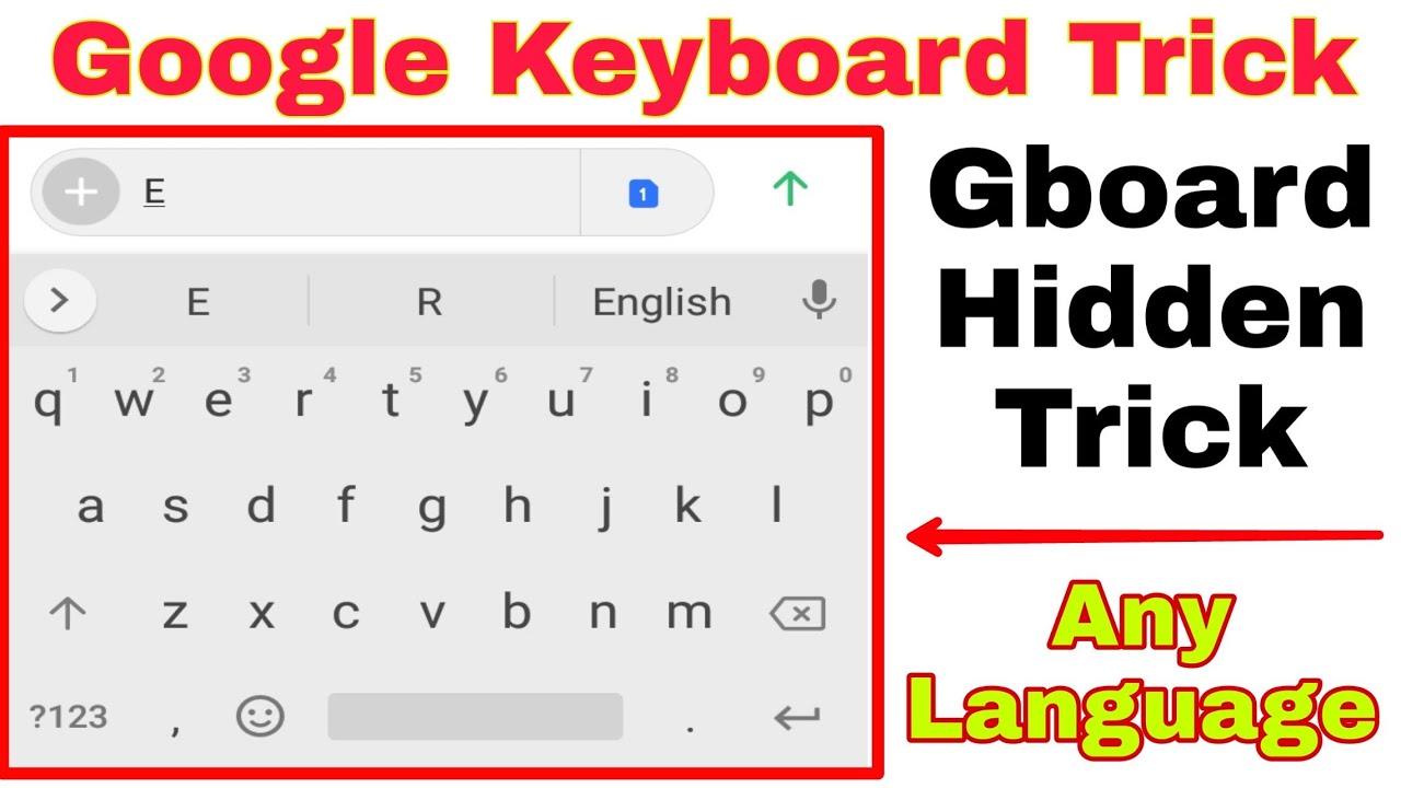 Google Keyboard Tips and Tricks | Solve Google Keyboard Problem ...