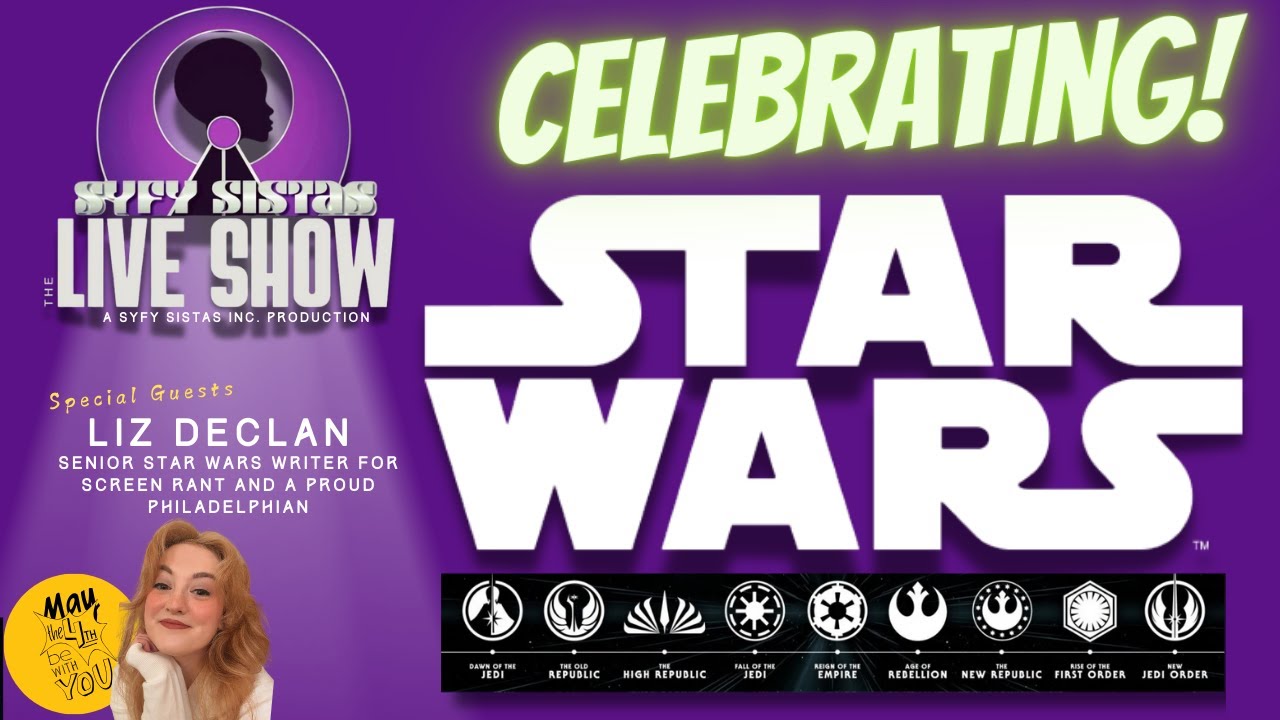 The Live Show: Star Wars Edition 💥 | Liz Declan (ScreenRant) Joins the ...