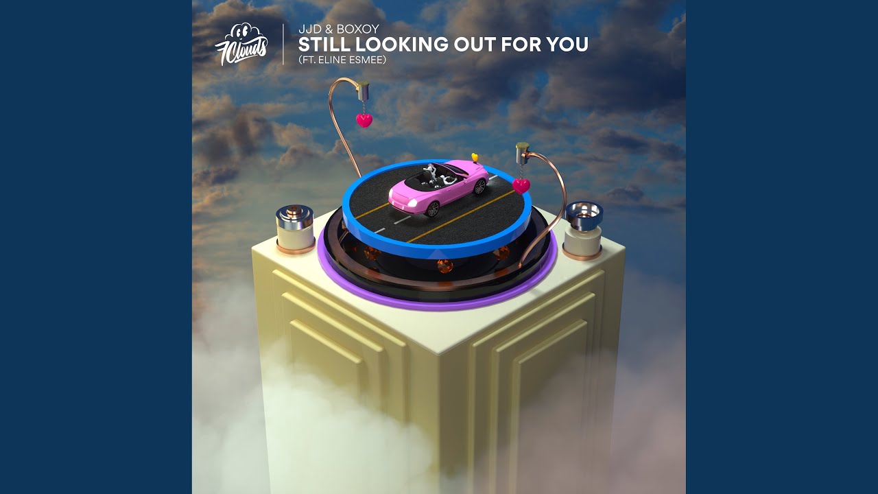 Still Looking Out For You - YouTube Music