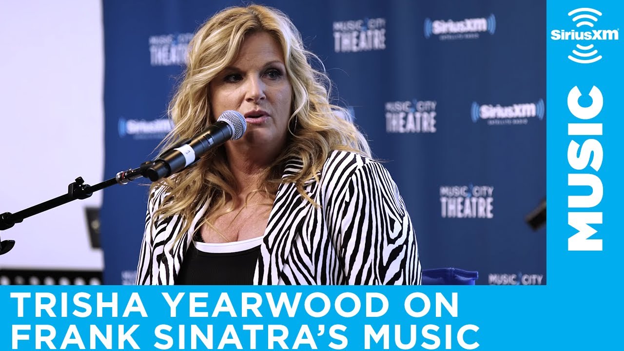 Trisha Yearwood Recalls When She First Heard Frank Sinatra's Music ...