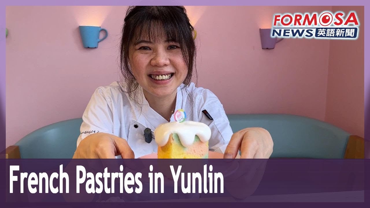 Yunlin pastry chef closes family business to focus on her dreams of ...