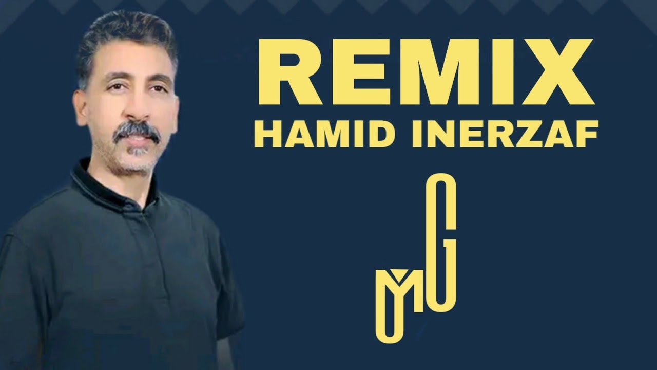 Remix Hamid Inerzaf - Lhaj Blaid cover, Remix by Mbeats Gold - YouTube