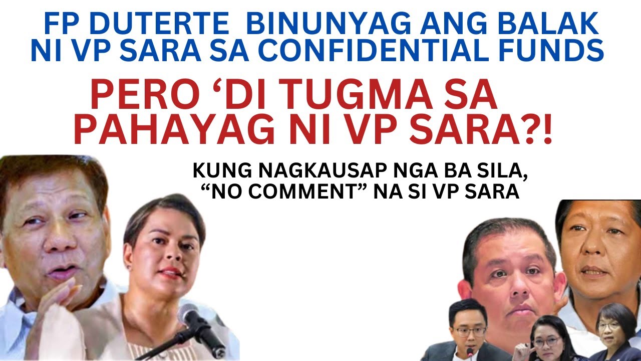 FP DUTERTE BINUNYAG BALAK NI VP SARA SA CONFIDENTIAL FUNDS | 'DI TUGMA ...