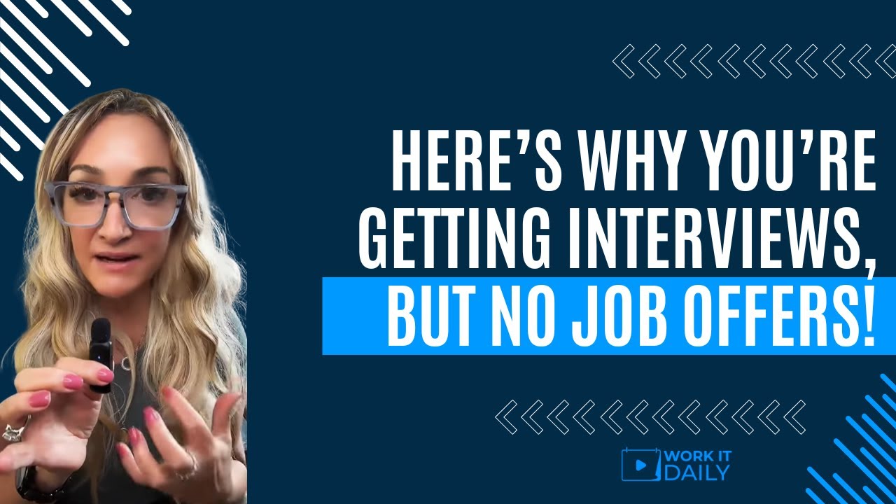 Here's WHY You're Getting Interviews, but NO Job Offers! - YouTube
