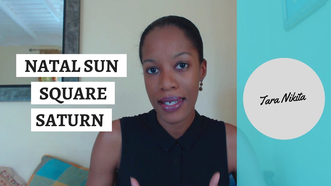 Natal Sun Square Saturn | Astrology Aspect Tutorial - YouTube
