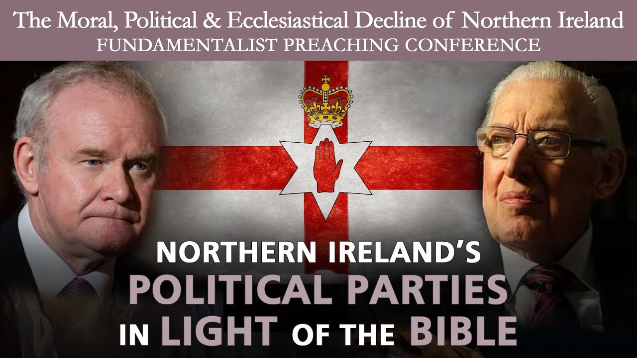 Northern Ireland’s Political Parties In Light Of The Bible | Robert ...