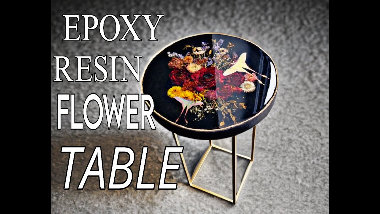 Resin Art Tutorial | Amazing Table Of Flowers And Epoxy Resin - YouTube