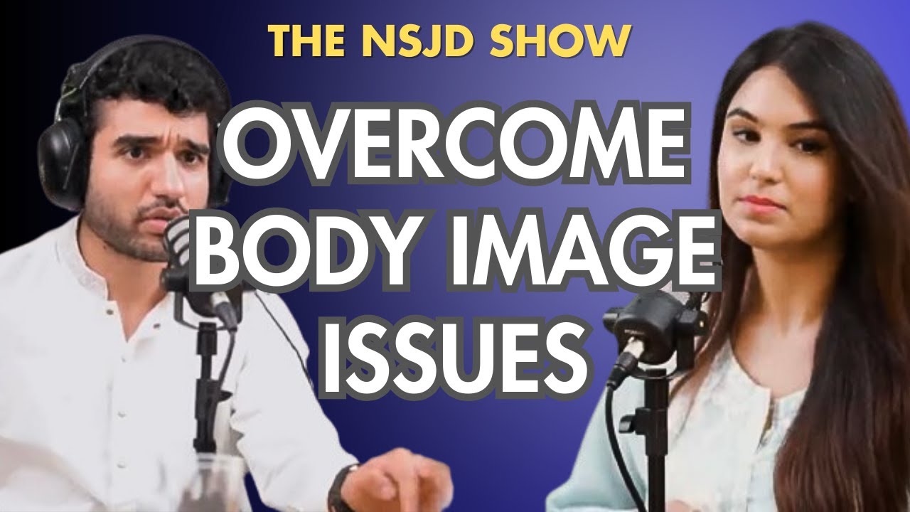 Humna Raza on Overcoming Body Image Issues - YouTube