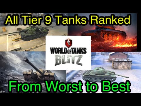All Tier 9 Tanks Ranked from Worst to Best in WOT Blitz - YouTube