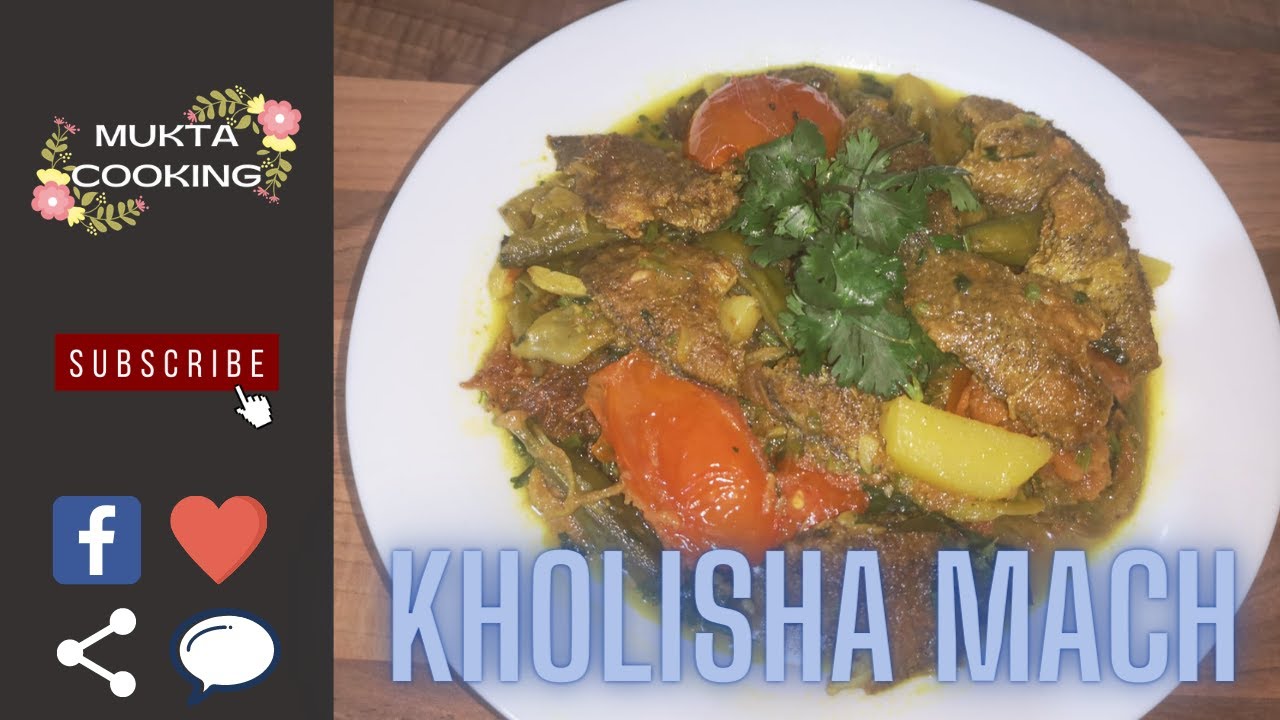 অনেক মজার সবজি দিয়ে খলিসা মাছ এর চচ্চড়ি রেসিপি | Kholisha Mach Recipe ...