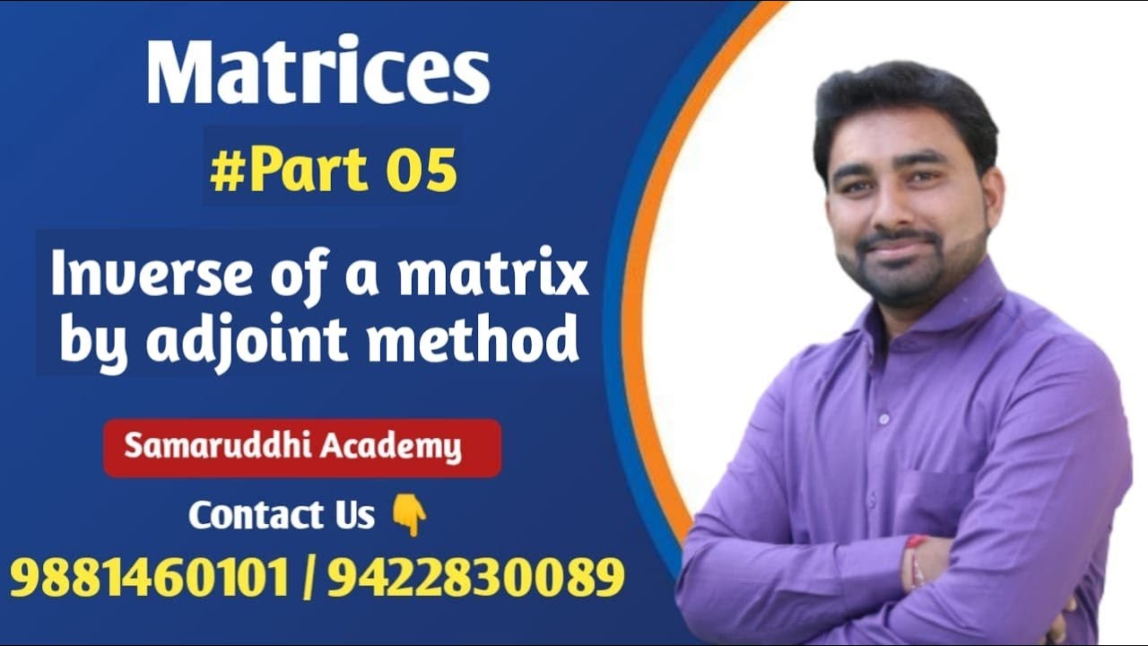 Inverse of A Matrix By Adjoint Method - YouTube