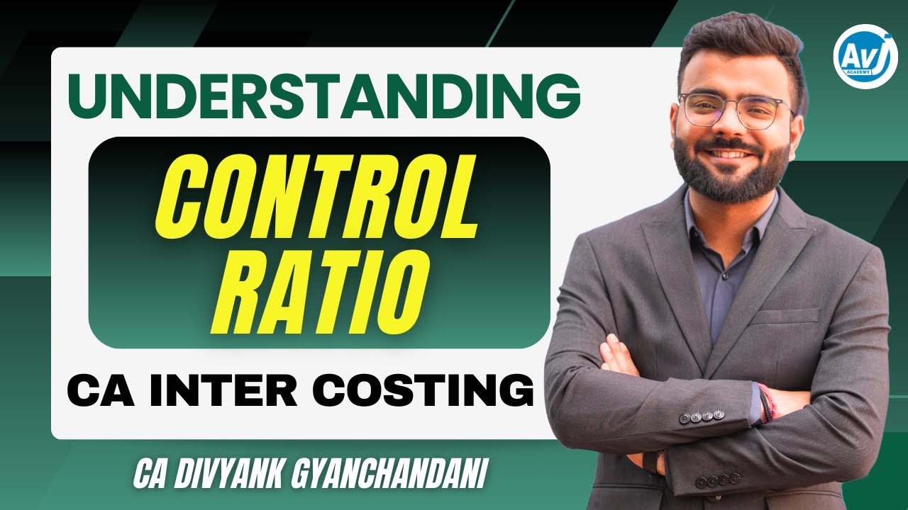 Master Control Ratios in no time | Budgetary Control | CA Inter Costing ...