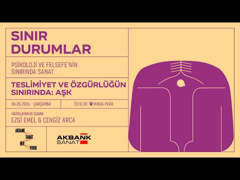 Psikoloji ve Felsefe’nin Sınırında Sanat: “Teslimiyet ve Özgürlüğün Sınırında: Aşk”