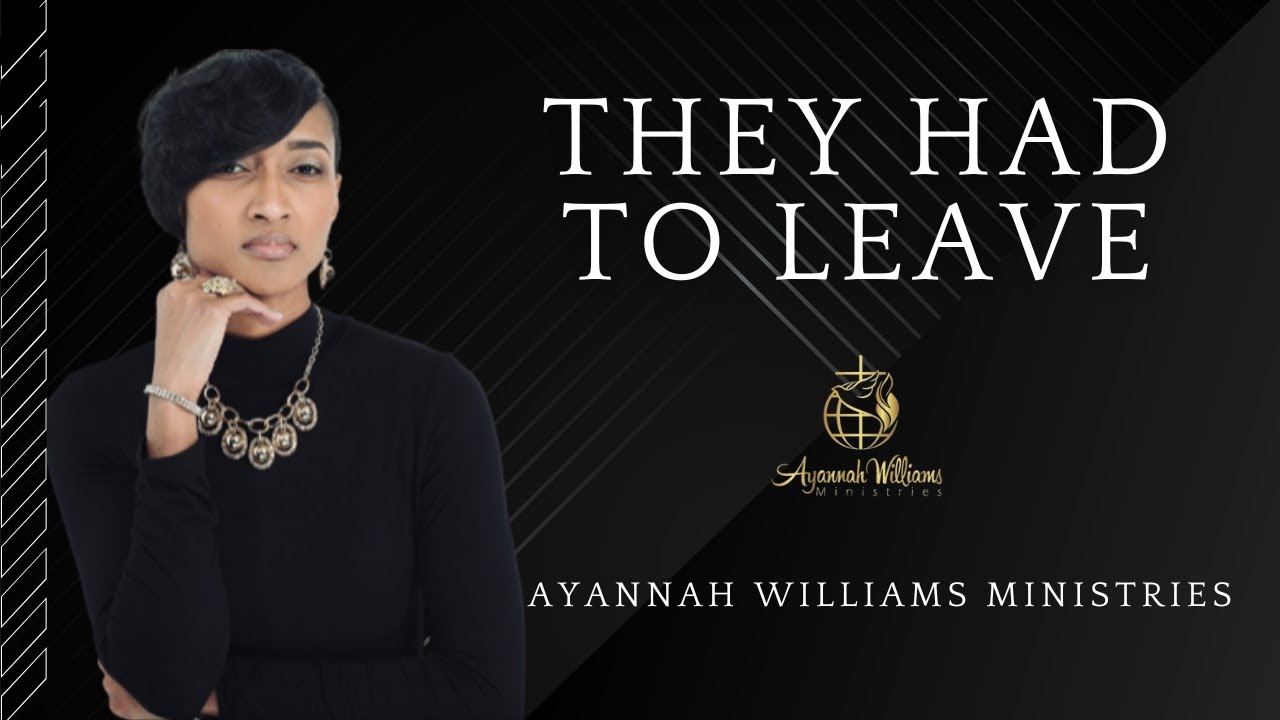They Had To Leave - Ayannah Williams - YouTube