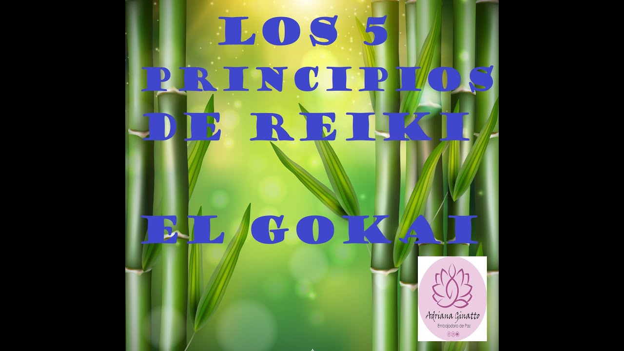 PRINCIPIOS REIKI (el GOKAI) - PRONUNCIACIÓN en JAPONÉS 霊 気 - YouTube