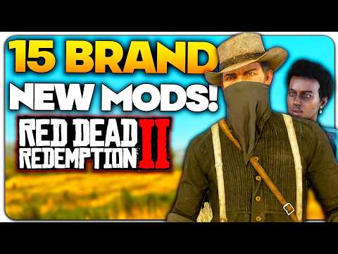 15 BRAND NEW Mods You NEED RDR2 - BEST Red Dead Redemption 2 Mods 2026!