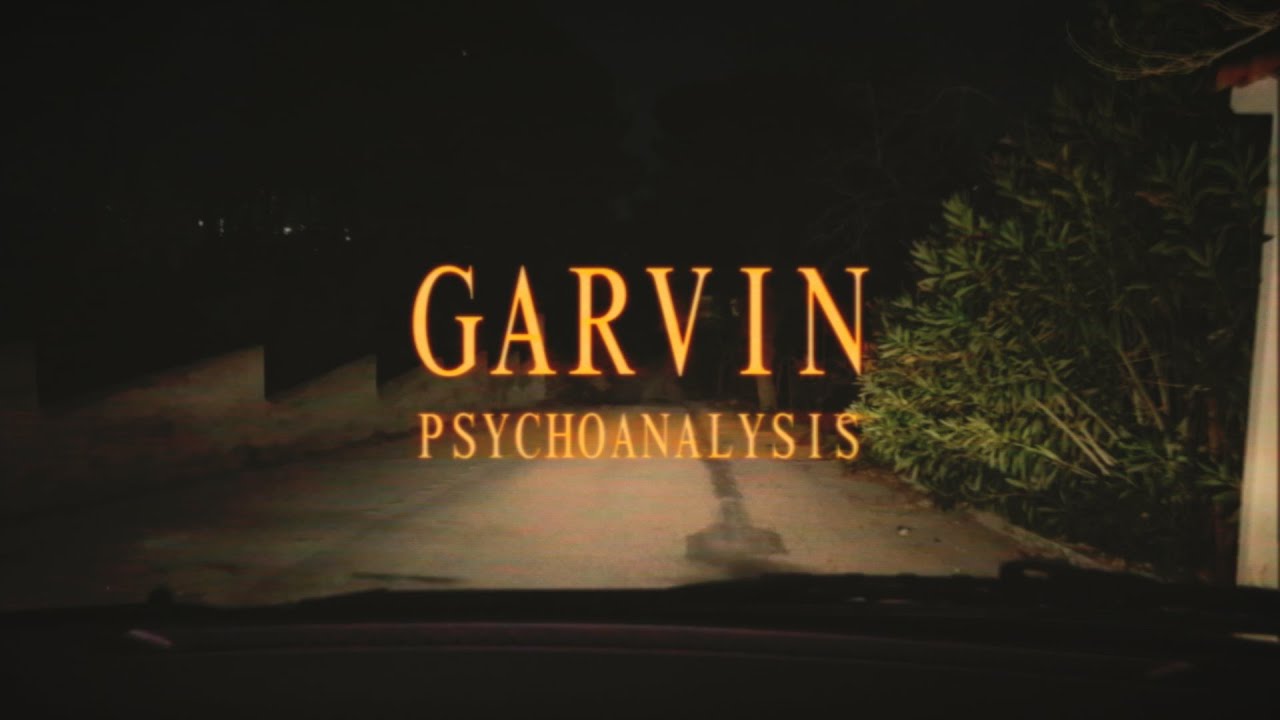 Garvin - Psychoanalysis (Official Video) - YouTube