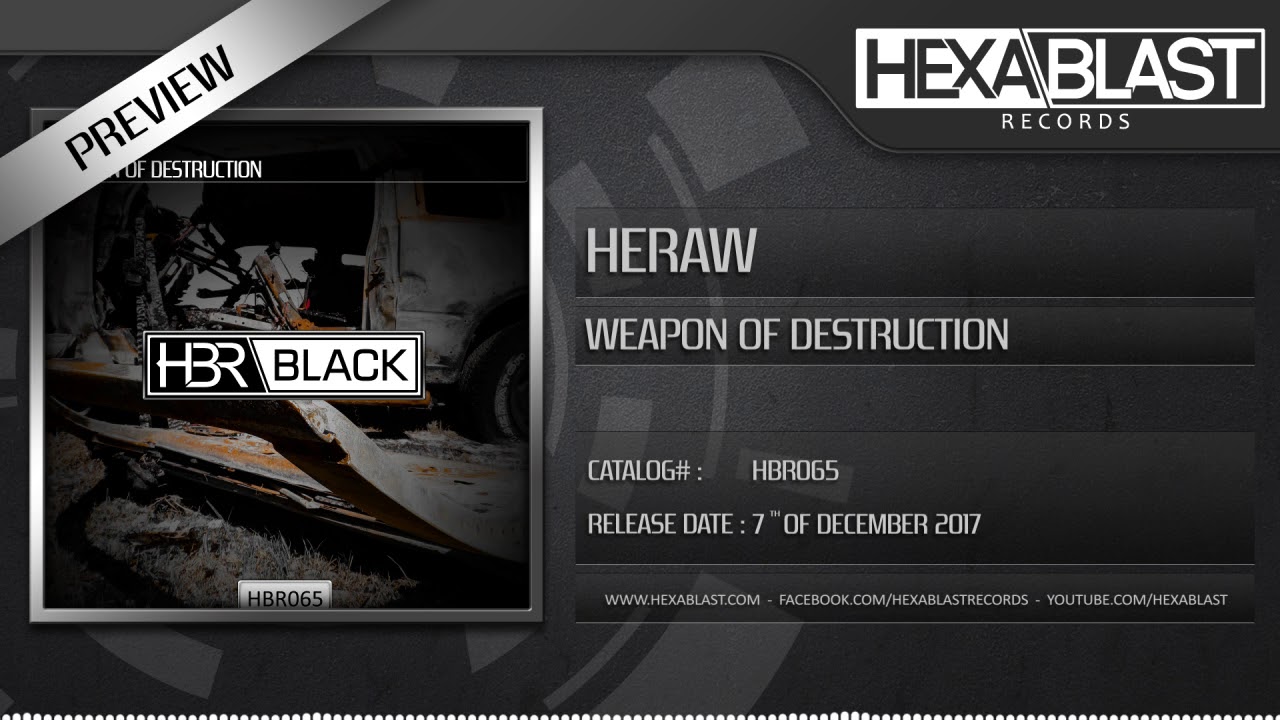 Heraw - Weapon Of Destruction - YouTube