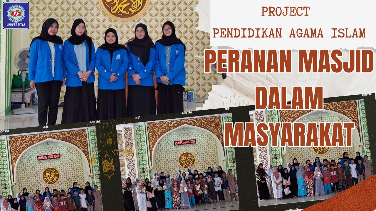 PROJECT KELOMPOK PENDIDIKAN AGAMA ISLAM_PERANAN MASJID SEBAGAI TEMPAT ...