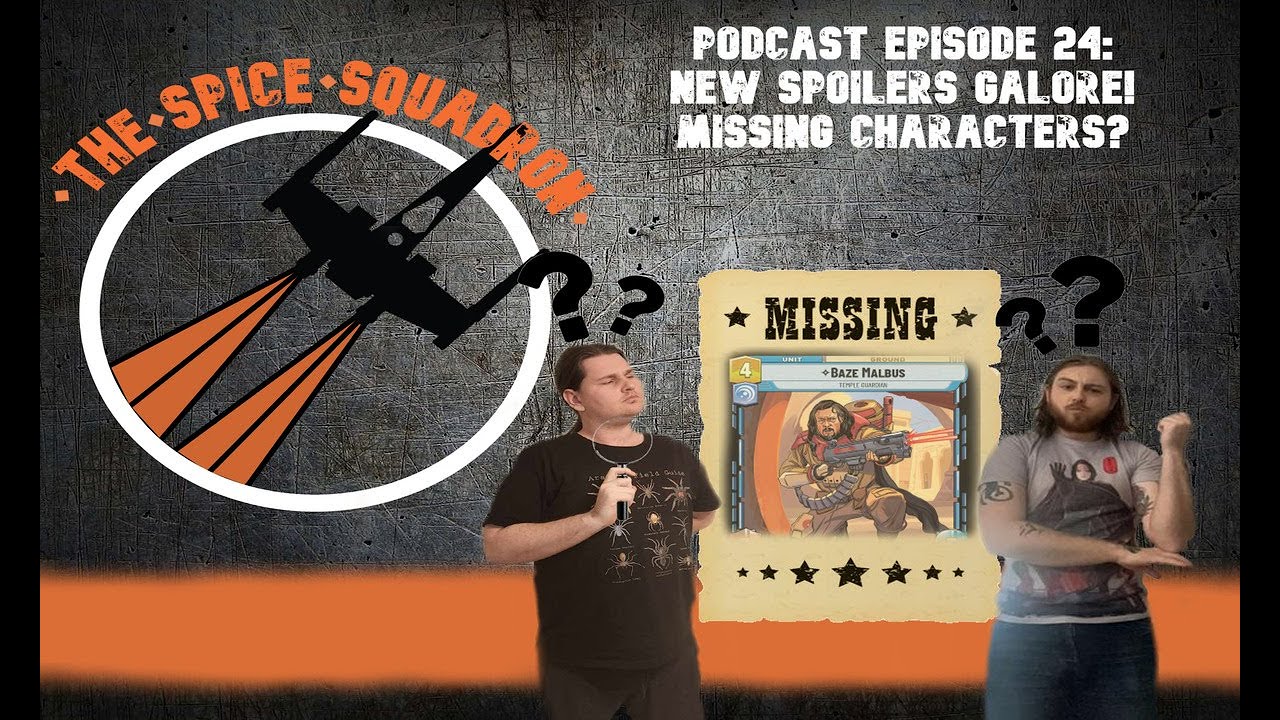 Podcast Episode 24: Spoilers Galore! and Missing Characters? | STAR ...