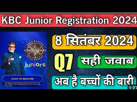 KBC 8 September 2024 Junior Registration Question Answer!KBC junior ...