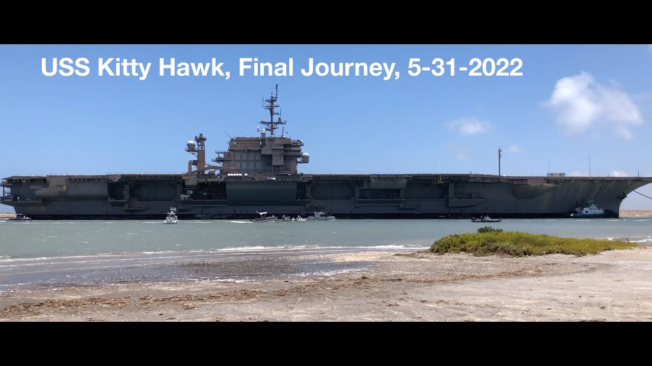 The Final Leg of the Kitty Hawk Journey 5-31-22 - YouTube