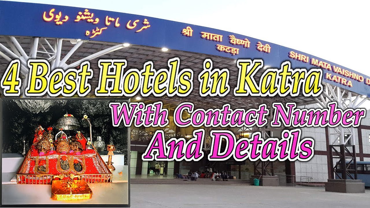4 Best Hotels In Katra With Full Details Chak The Video|tourism swapan ...