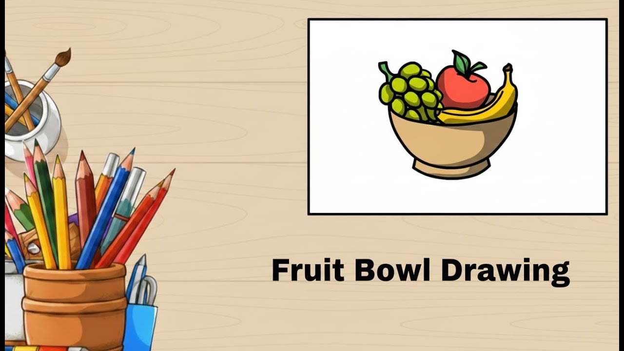 Easy Fruit Bowl Drawing Tutorial - Step by Step for Beginners - YouTube