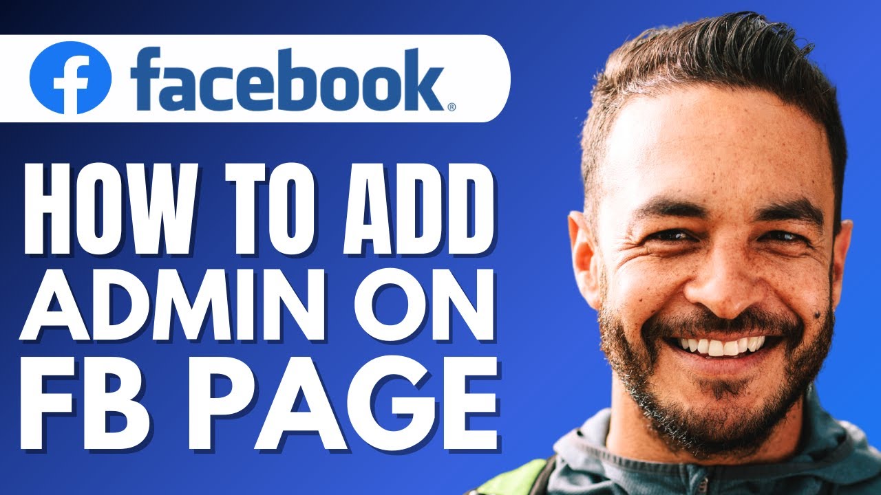 How to Add Admin on Facebook Page 2023 (Step by Step Tutorial) - YouTube