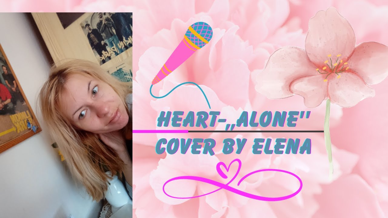 Heart Alone cover - YouTube