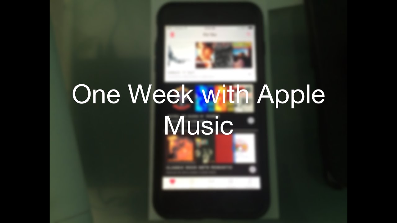 One Week with Apple Music - YouTube