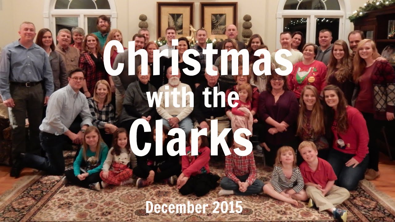 Clark Family Christmas | 2015 - YouTube