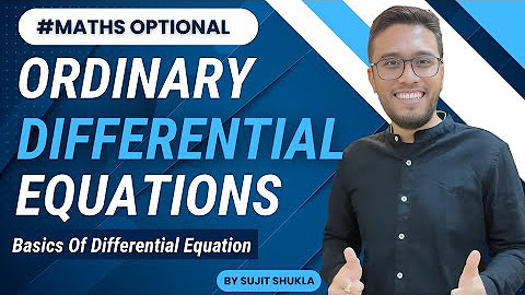 Ordinary Differential Equation | UPSC Maths Optional By Sujit Shukla - YouTube
