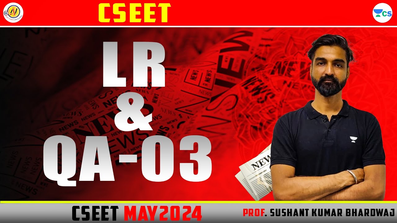 Lr And Qa 03 Cseet Prof Sushant Kumar Bhardwaj 8521