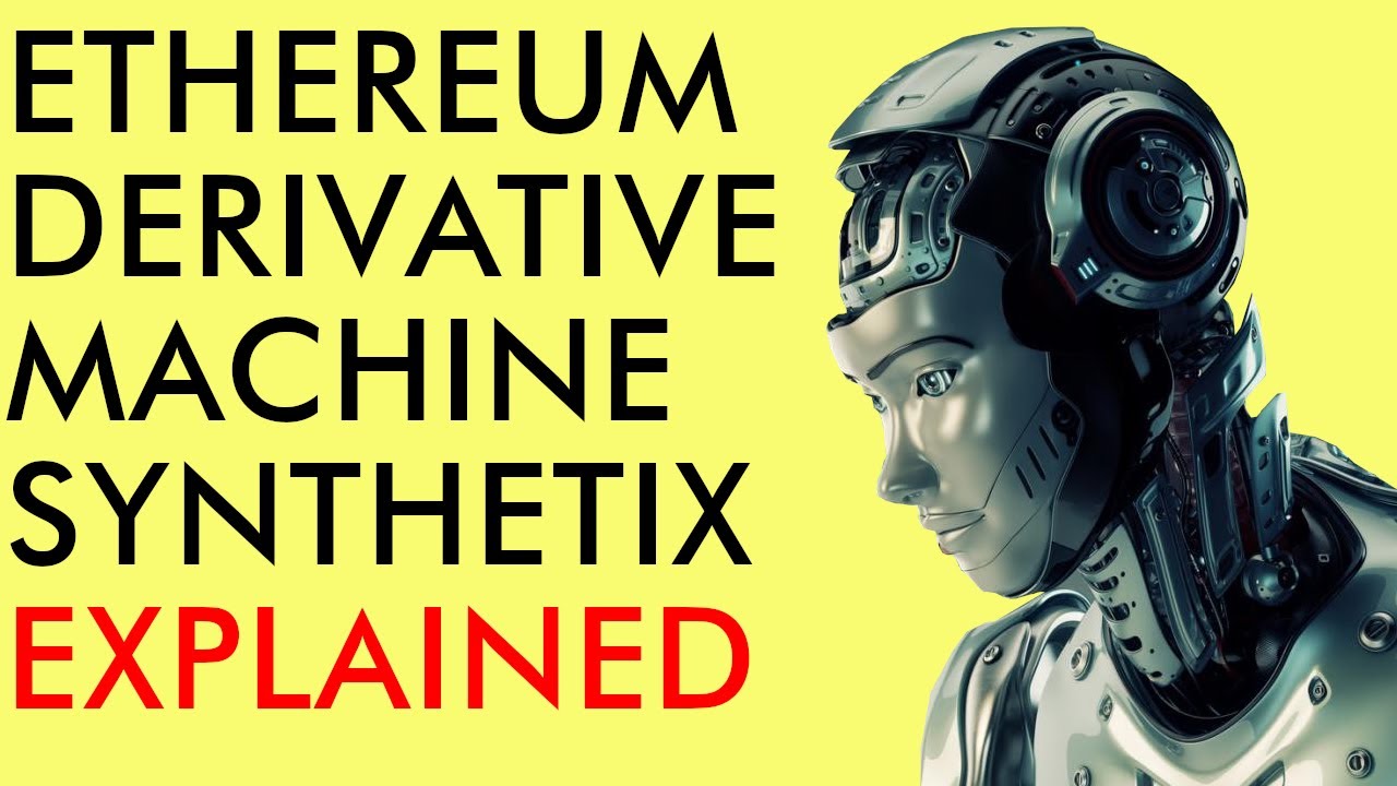 ETHEREUM'S DERIVATIVE MACHINE SYNTHETIX $100 PRICE PREDICTION EXPLAINED ...