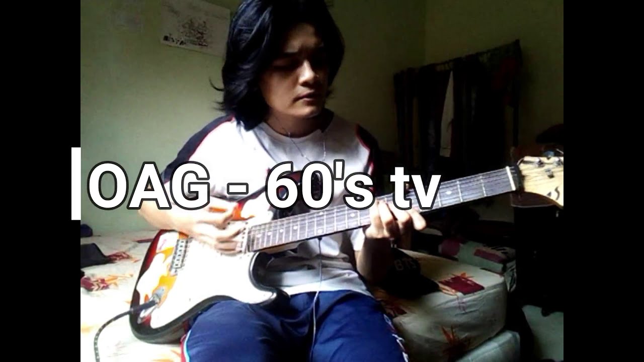 OAG - 60's tv (guitar cover + solo) - YouTube