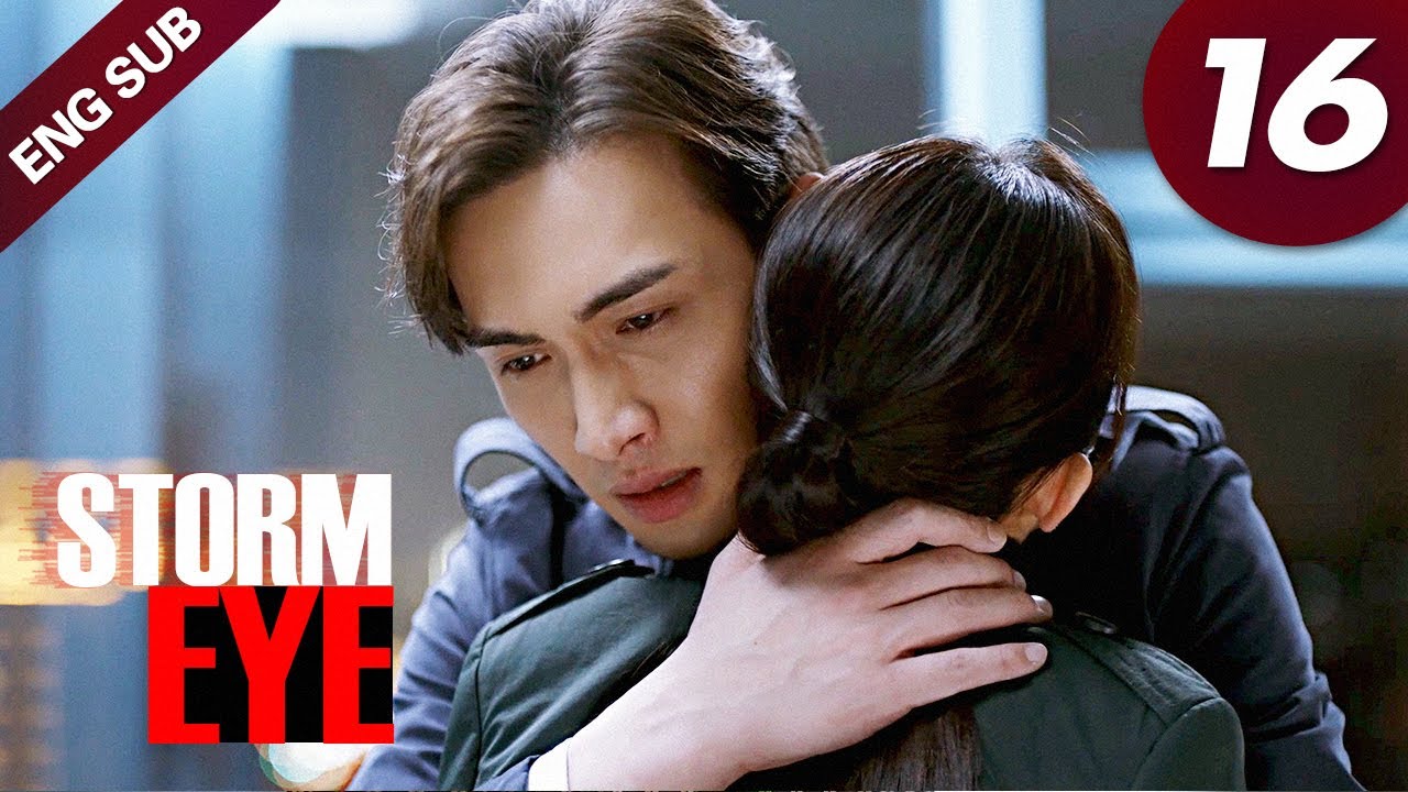 [ENG SUB] Storm Eye 16 (Yang Mi, Vin Zhang Binbin) - YouTube