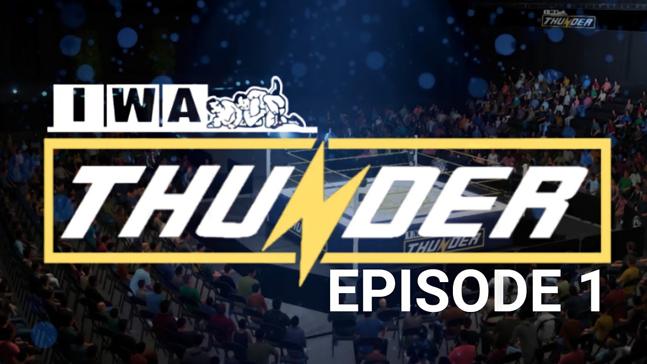 WWE 2K: IWA Thunder | Episode 1 - YouTube