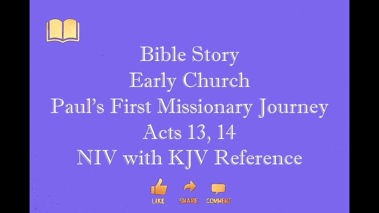 Bible Story 212 of 219 Early Church Paul's First Missionary Journey NIV ...