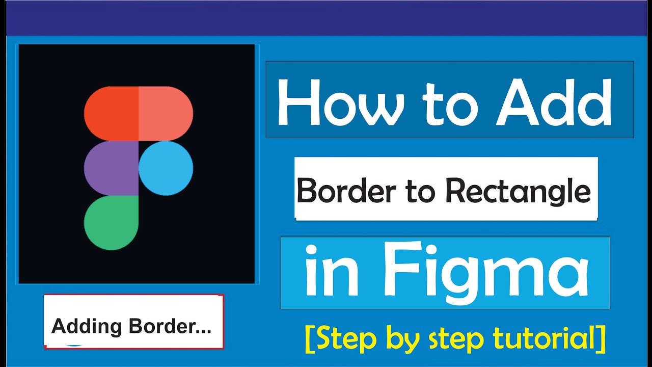How to Add Border to Rectangle in Figma - YouTube