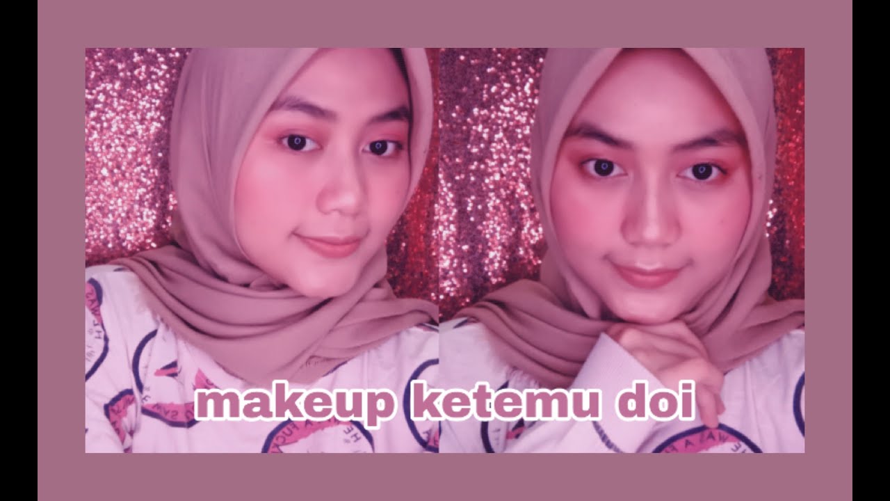 Makeup Ketemu Gebetan/Malmingan 😍😋 - YouTube
