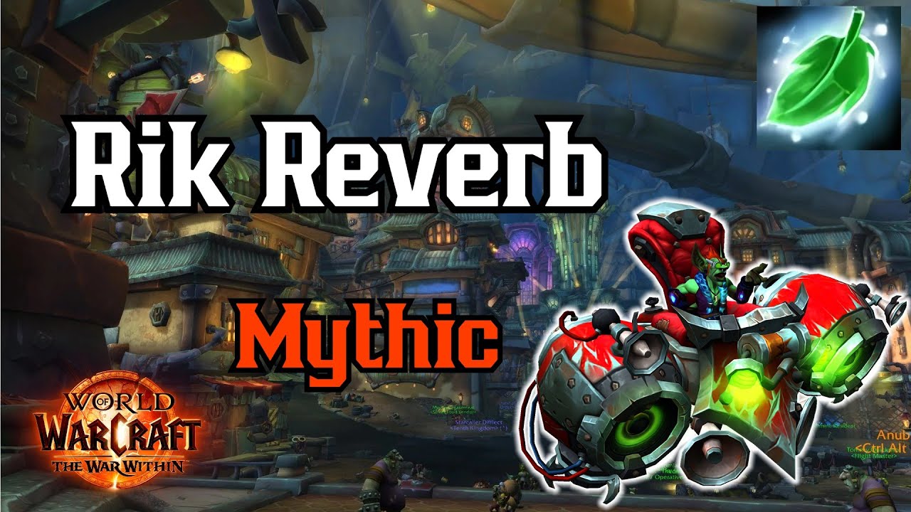 Rik Reverb (Mythic) Resto Druid POV - YouTube