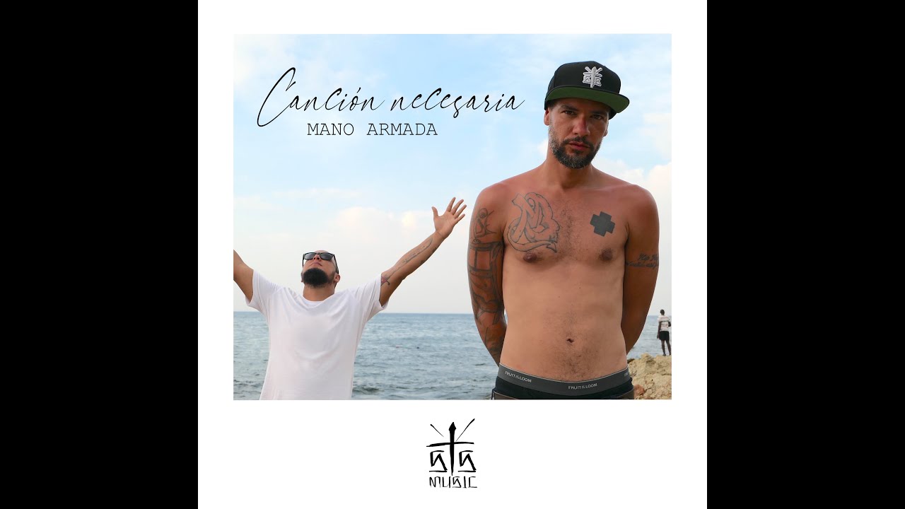 Canción necesaria - Mano Armada (Santa Suerte Music).