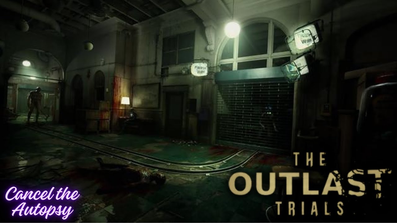 Outlast Trials Cancel the autopsy - YouTube