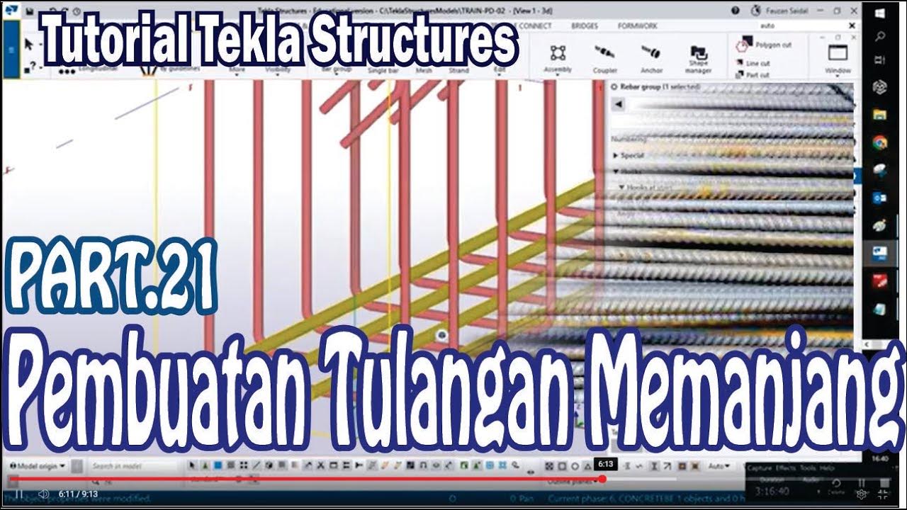 PART.21 | Pembuatan Tulangan Memanjang/Pokok | TUTORIAL TEKLA STRUCTURES - YouTube
