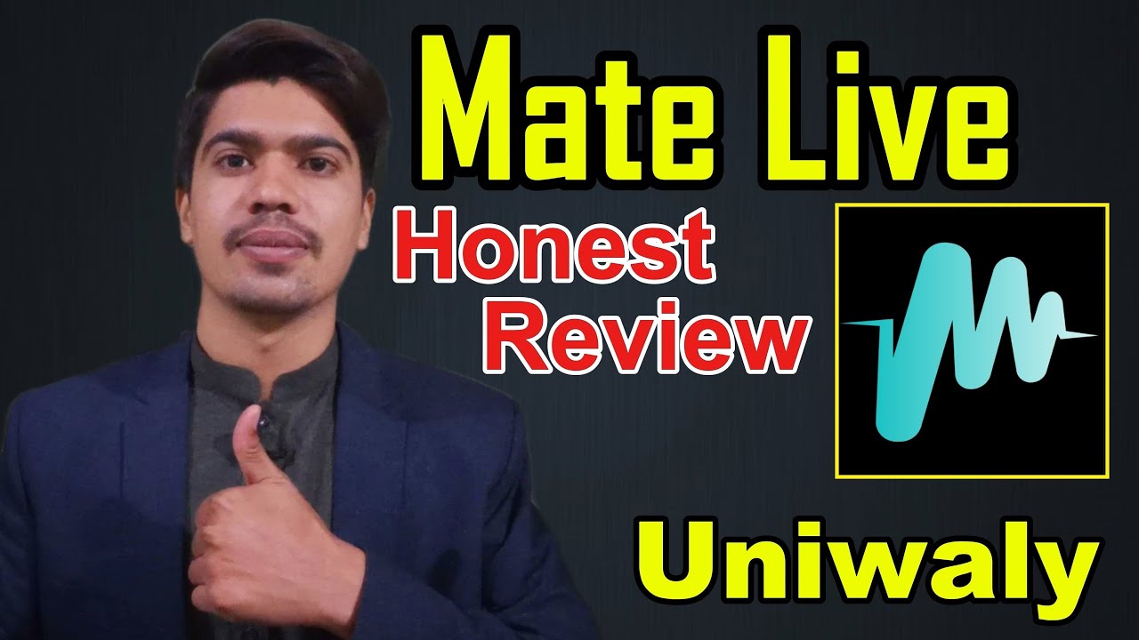 Mate Live Honest Review - Uniwaly Educational Social Media - Pakistani ...
