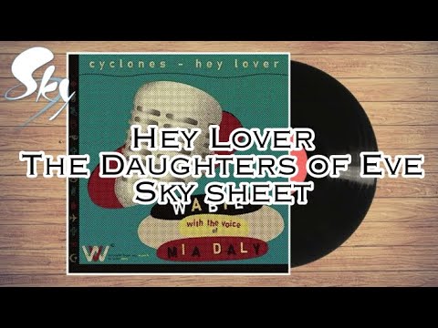 Sky music: Hey Lover by The Daughters of Eve (FULL) Sheet by Kai - YouTube