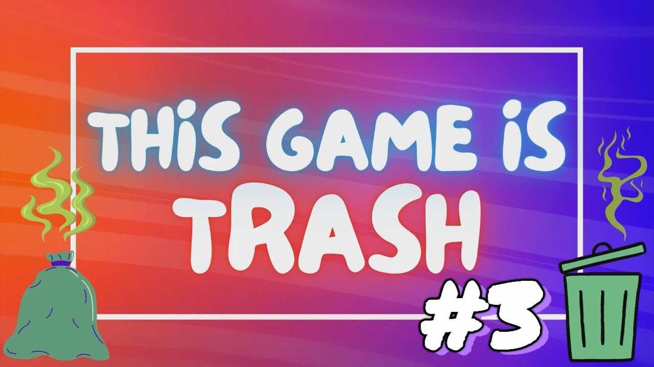 That Game is Trash #3 - A Good Brothers Weekly Game Show - YouTube