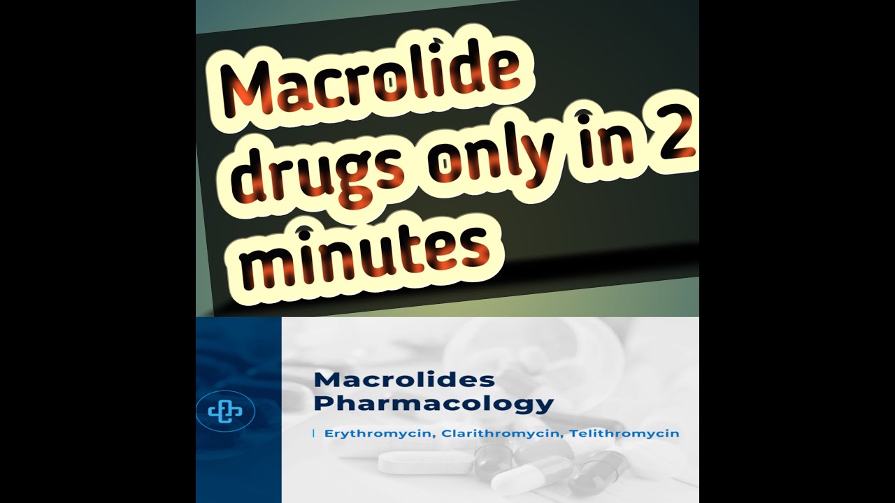 Macrolides |Antibiotics |Pharmacology made easy/ Easy tricks to ...