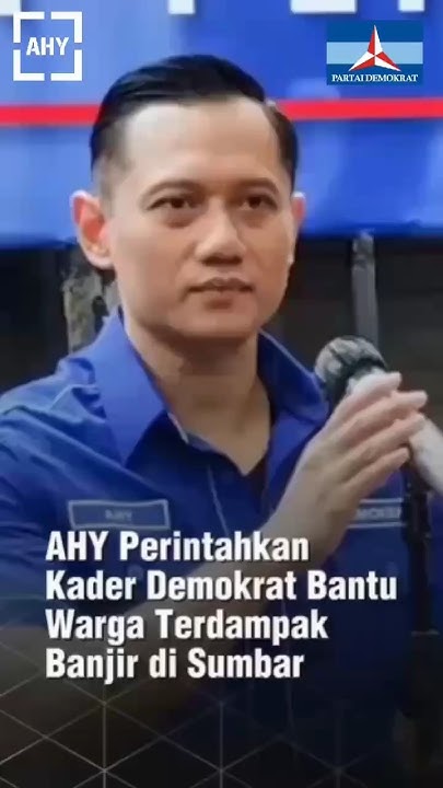 AHY perintahkan Kader Demokrat bantu warga terdampak Banjir di Sumbar. - YouTube